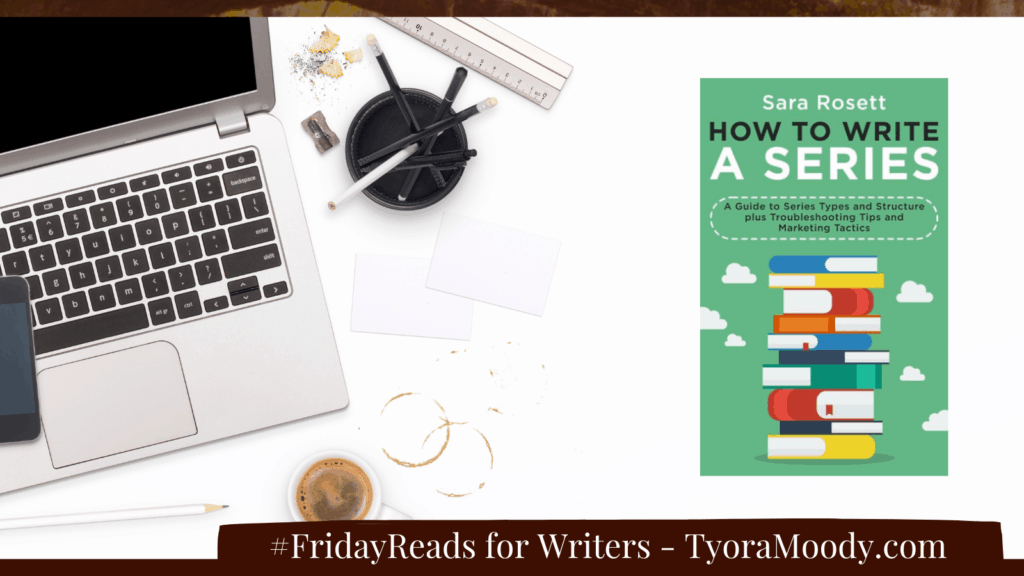 Book Review | How To Write a Series – Tyora Moody